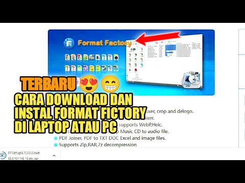 CARA DOWNLOAD DAN INSTAL FORMAT FACTORY DI LAPTOP ATAU PC