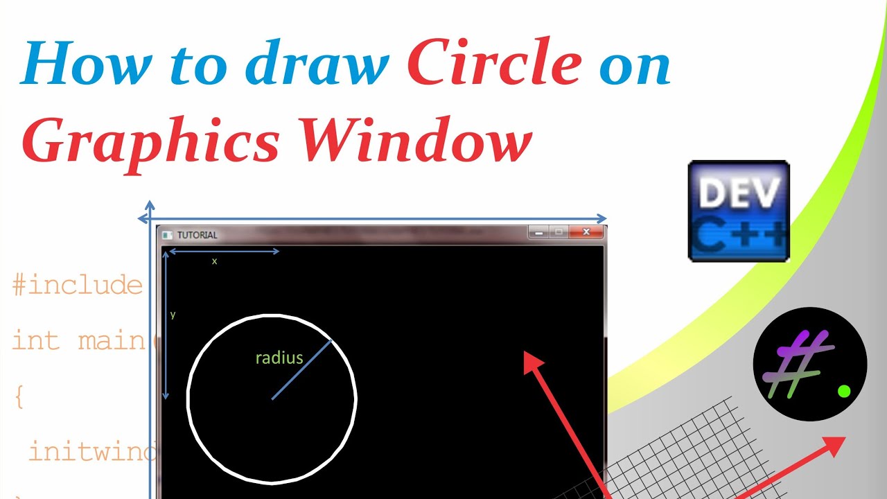 Part 3 | How to draw Circle | Graphics in C++