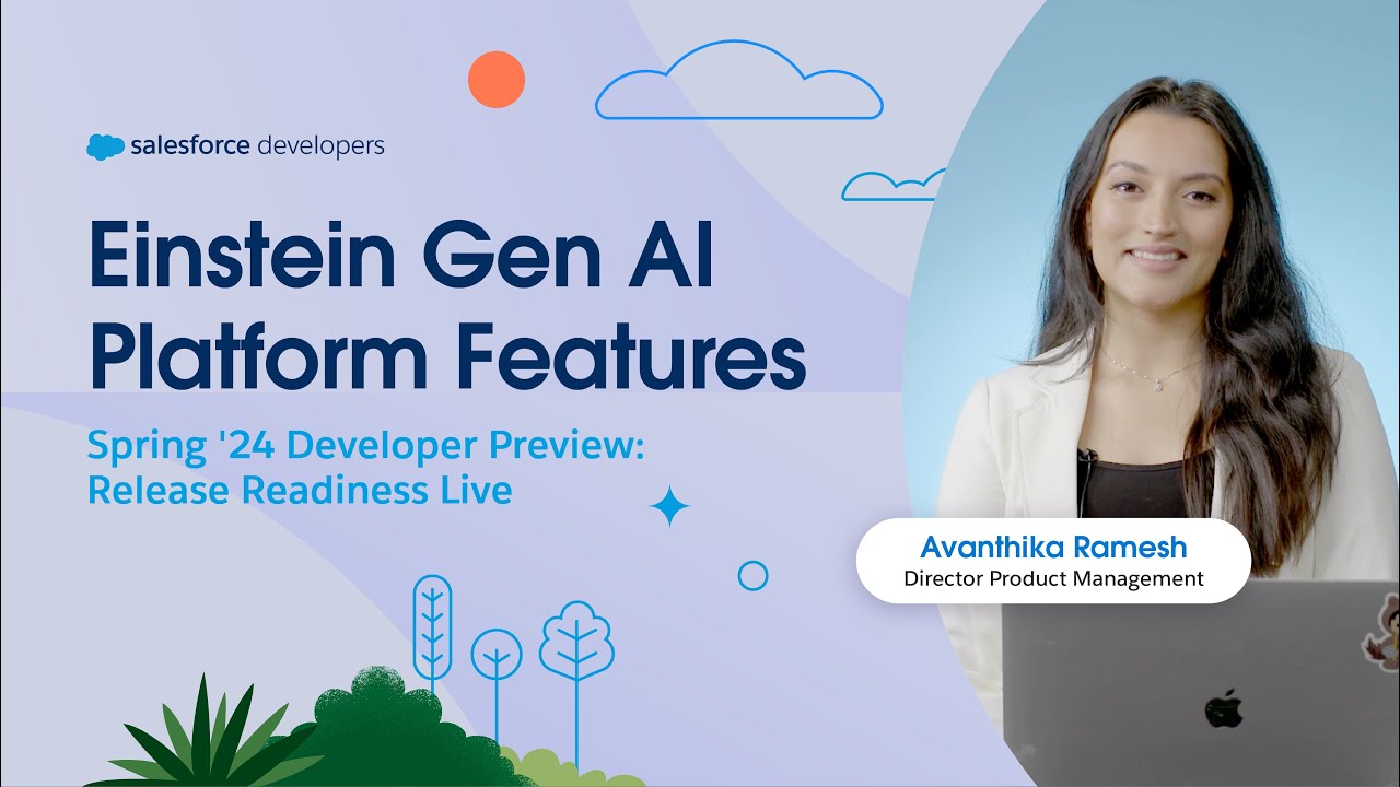Chapter 4: Einstein Gen AI Features | Spring '24 Developer Preview