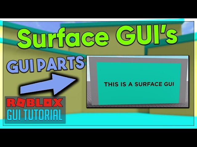 Mastering Surface GUIs in Roblox: A Comprehensive Guide | Galaxy.ai