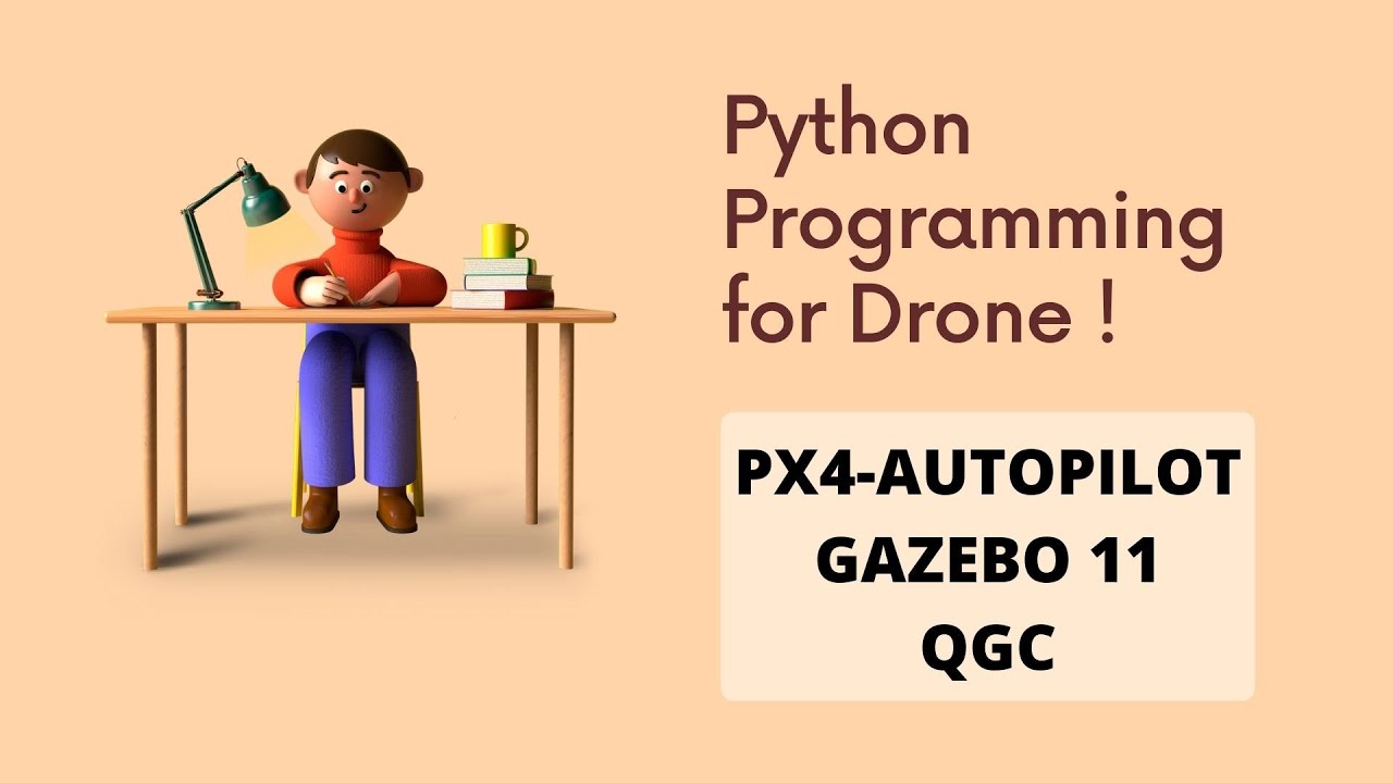Python Drone Programming - PX4 | GAZEBO | QGC