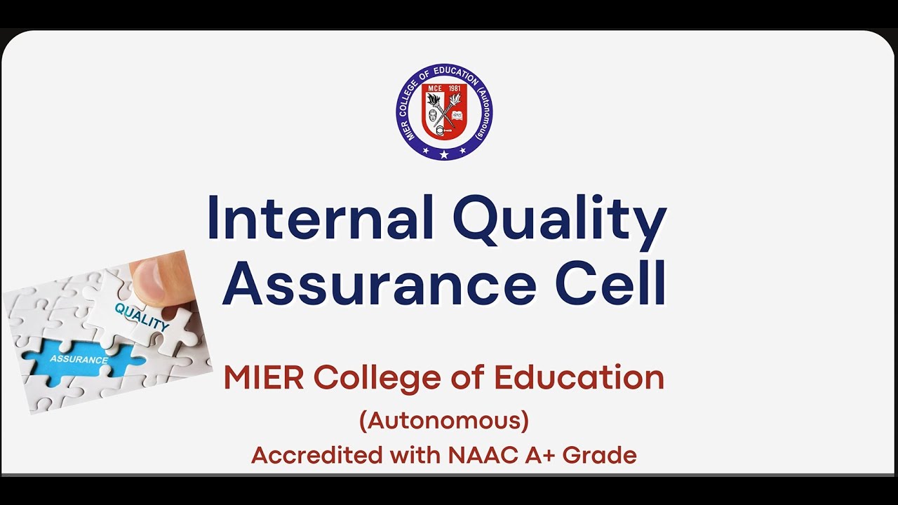 A Video Presentation on IQAC of MIER College of Education