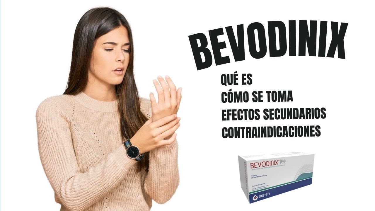 Bevodinix: What it is, what it cures, how to take it, how long does it take to work? Effects and ...