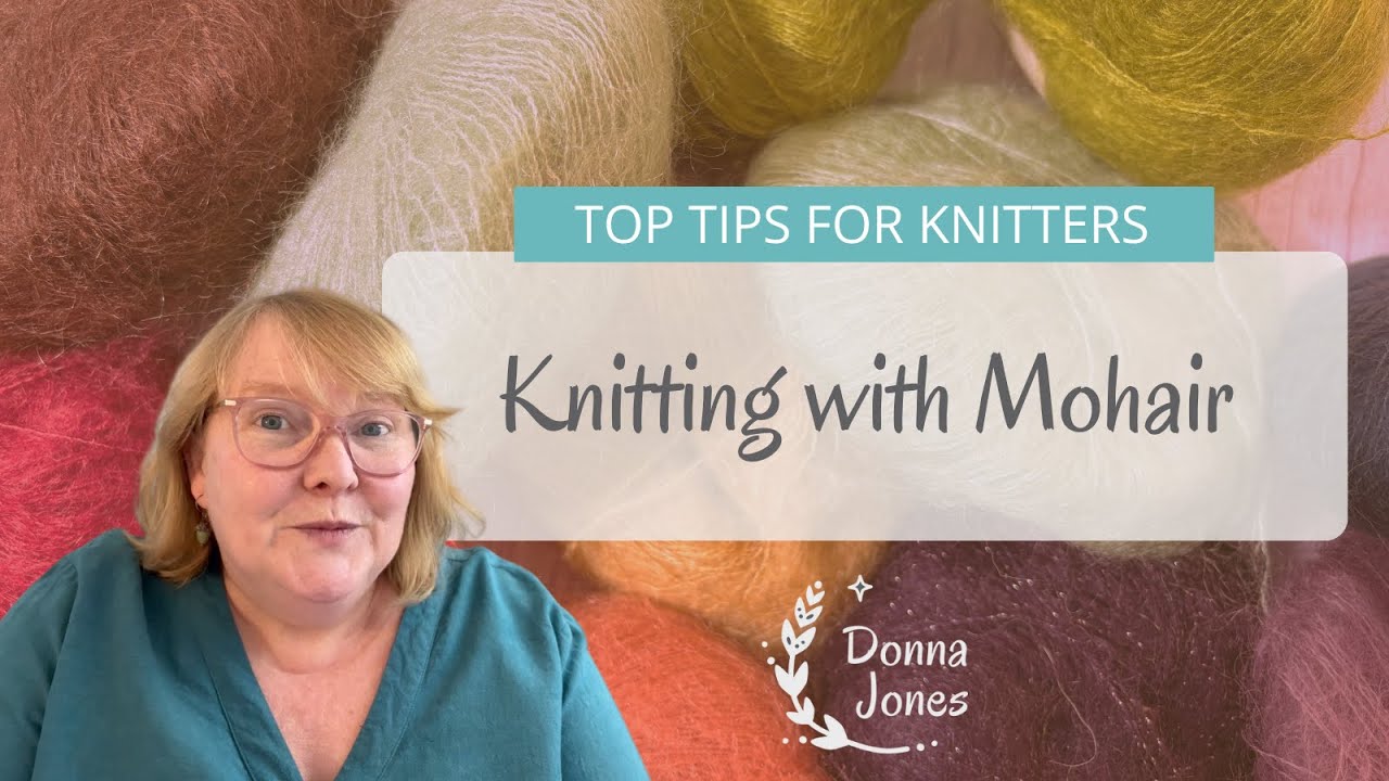 Top tips for knitting with mohair yarns