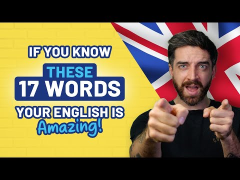 If YOU Know These 17 Words, Your English is Amazing! 🇬🇧