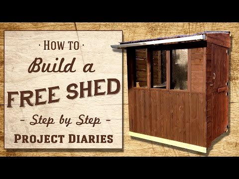 ★ How to: Build a FREE Shed (A Complete Step by Step Guide)