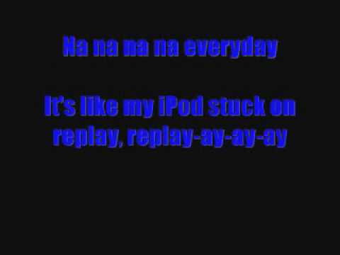 Replay Lyrics Iyaz Feat. Sean Kingston