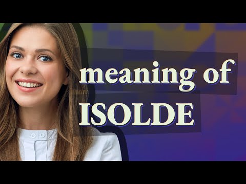 Isolde | meaning of Isolde