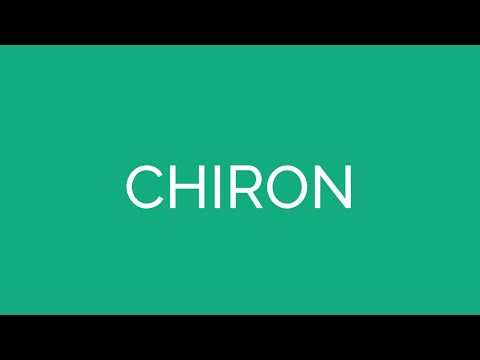 How To Pronounce Chiron
