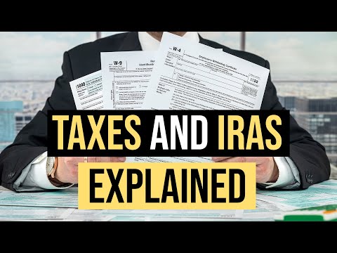 Taxes and IRAs Explained