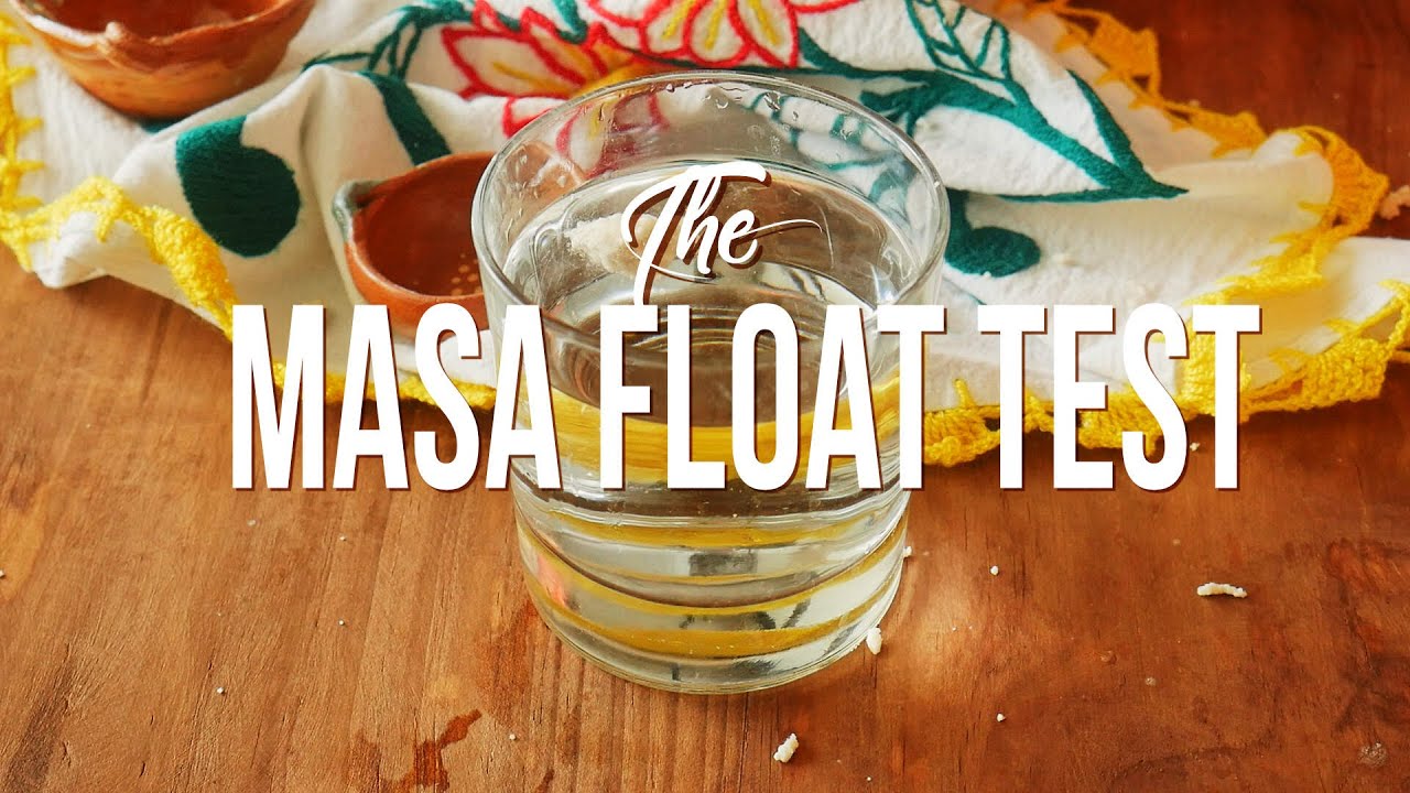 How to do The Masa Float Test