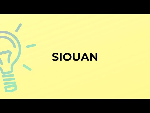 What is the meaning of the word SIOUAN?
