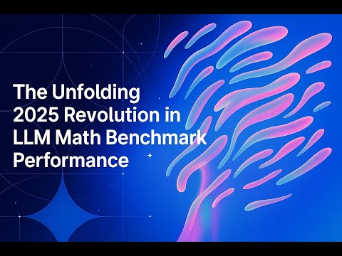 The Unfolding 2025 Revolution in LLM Math Benchmark Performance
