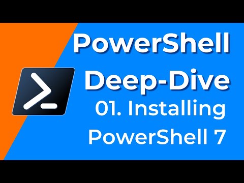 01. Installing PowerShell 7 - PowerShell Deep-dive