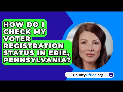How Do I Check My Voter Registration Status In Erie, Pennsylvania? - CountyOffice.org