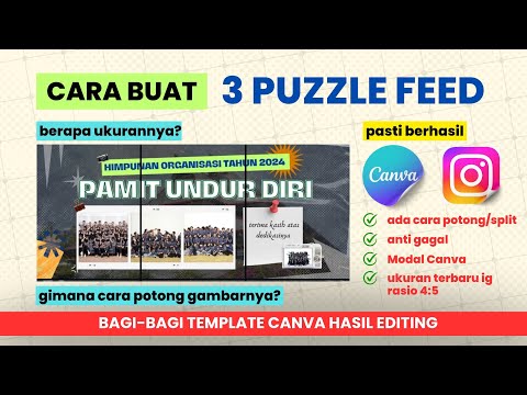 Begini Cara Buat Puzzle Feed 3 Kotak "Pamit Undur Diri Organisasi"! | Puzzle Feed Instagram