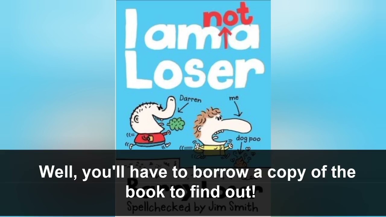 CHATTERBOOKS RECOMMENDED READ: I am not a Loser by Jim Smith