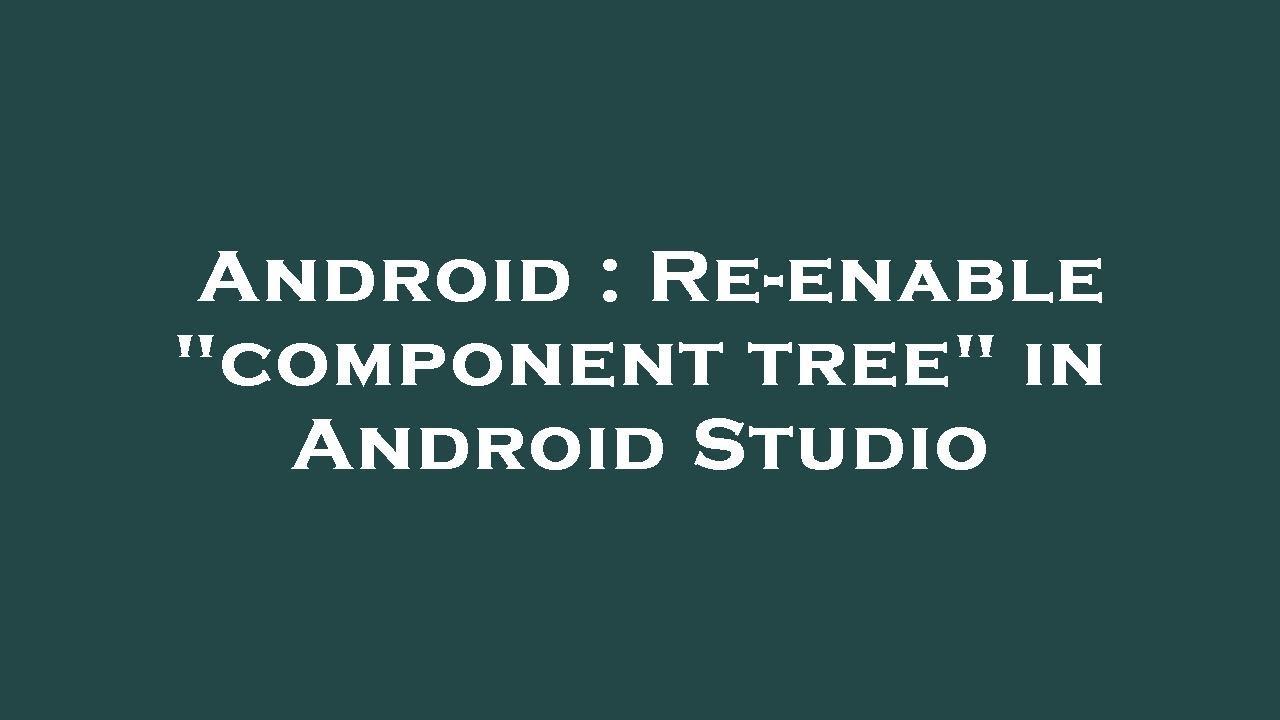 Android : Re-enable 