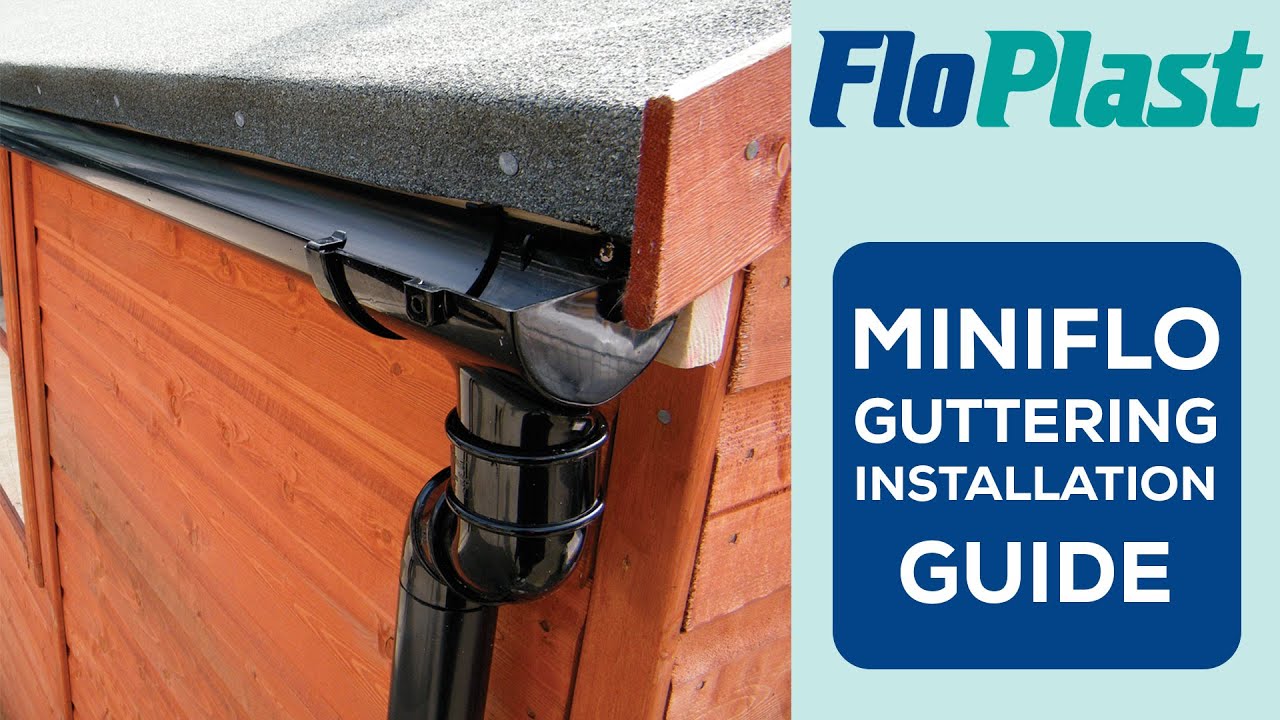 FloPlast Miniflo Guttering Installation Guide