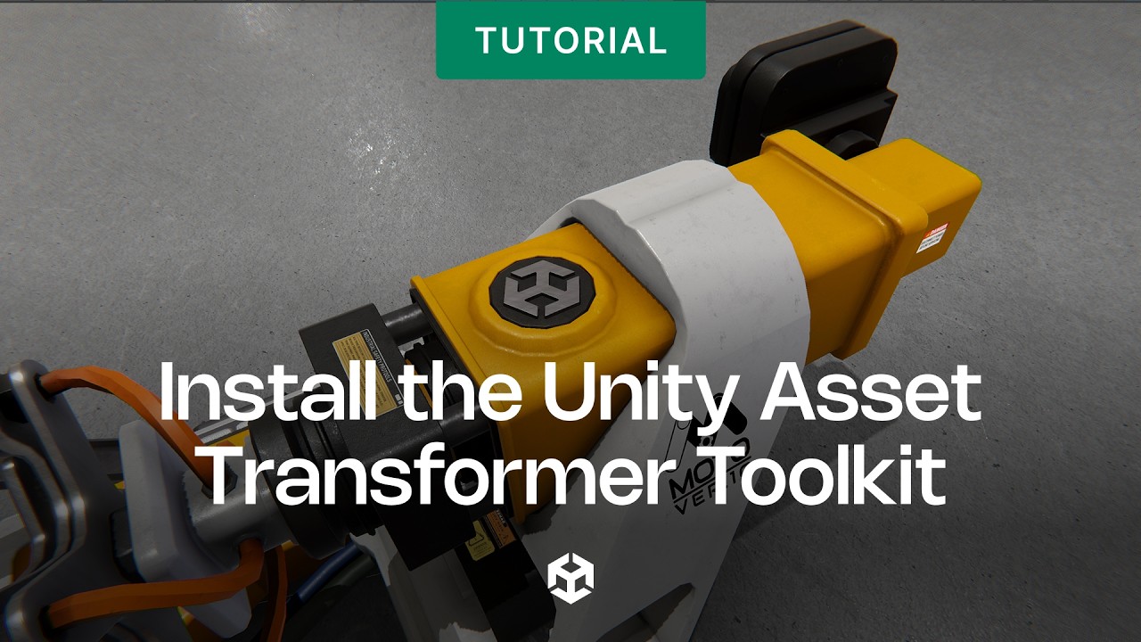 Industry Fundamentals: Install the Unity Asset Transformer Toolkit