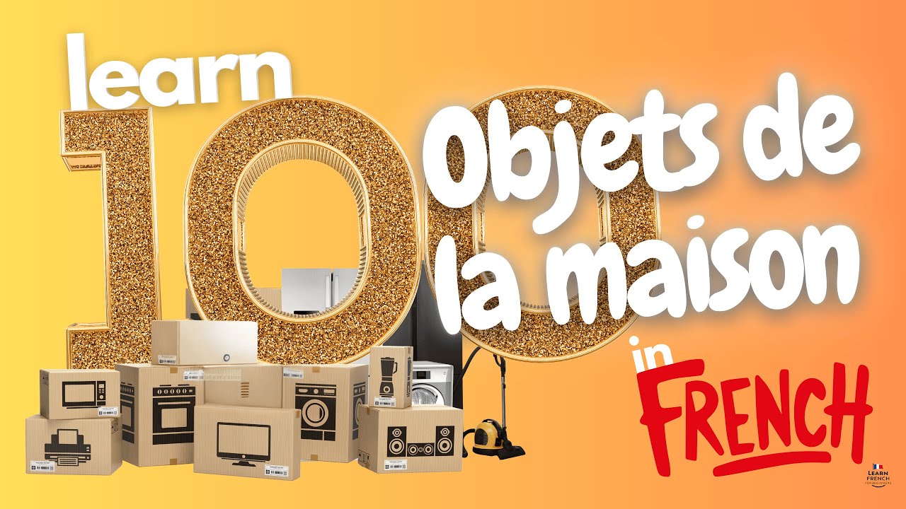 100 MOST COMMON FRENCH WORDS l OBJETS DE LA MAISON l [ENG-ZH] #learnfrenchforbeginners