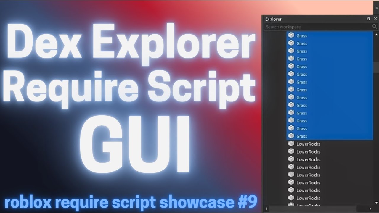 Roblox Require Script Showcase #9 | Dex Explorer