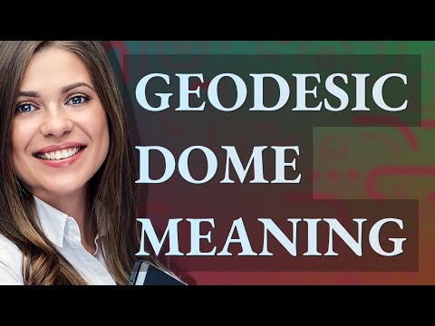 Geodesic dome | meaning of Geodesic dome