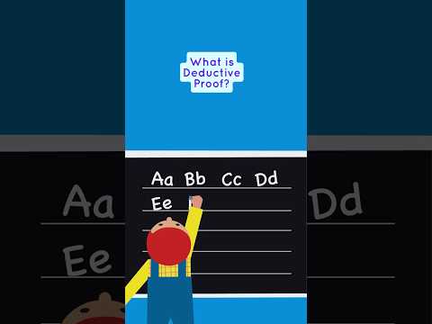 What is Deductive Proof?