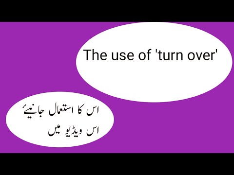 the use of phrase, 'turn over' its meaning and use in sentences.