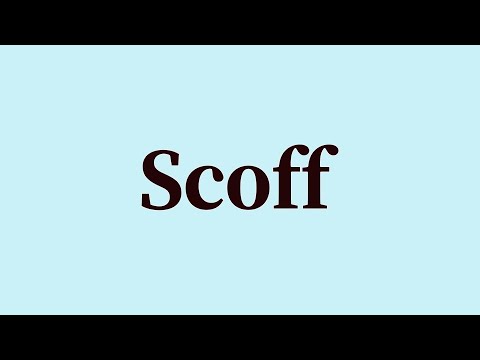 Scoff Pronunciation and Meaning
