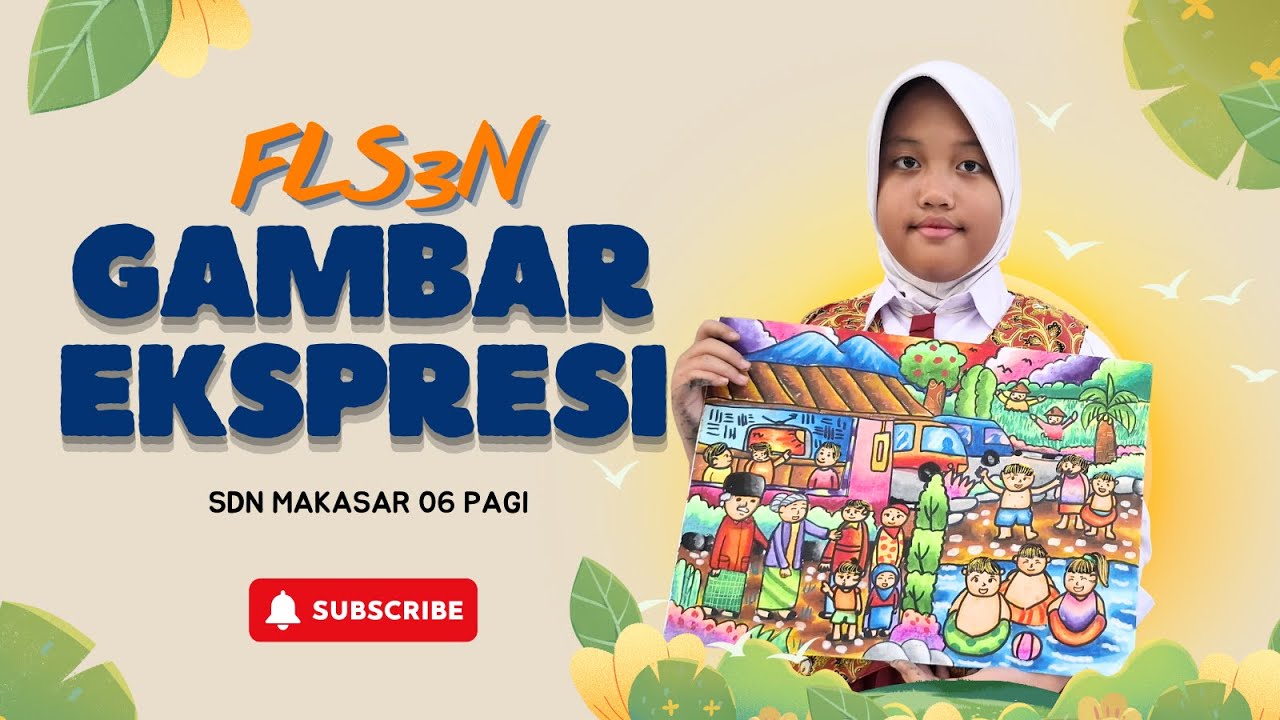 FLS3N | Gambar Ekspresi | SDN Makasar 06 Pagi