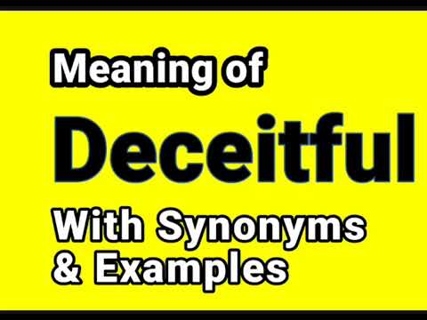 Deceitful meaning & Synonyms || Synonyms of Deceitful || Examples in Sentences