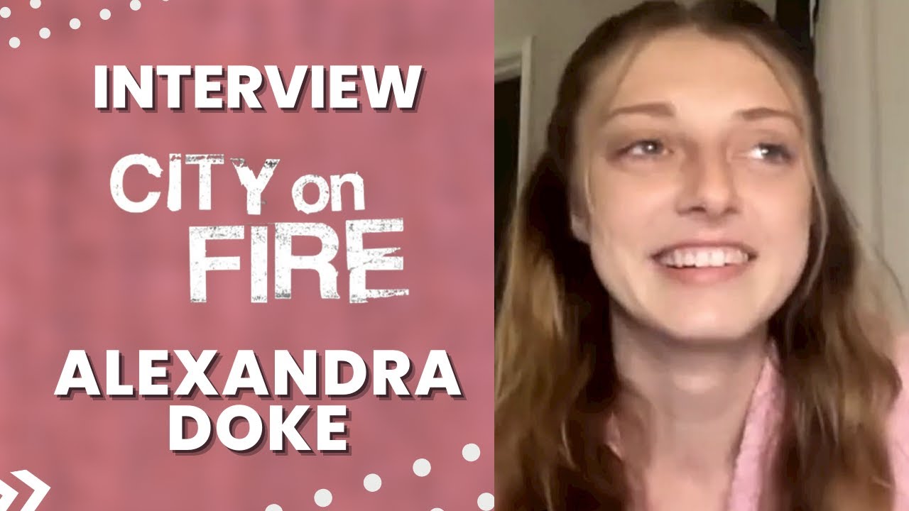YEM Exclusive Interview | with Alexandra Doke from City on Fire