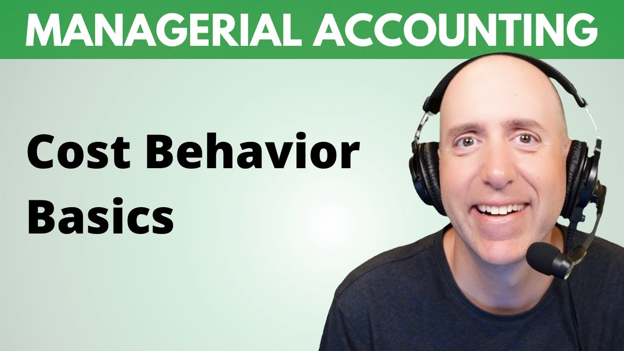 MA16 – Cost Behavior Explained: Variable, Fixed, Mixed