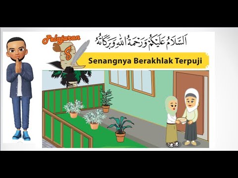 MAPEL PAI & BP KELAS VI | "Senangnya berakhlak terpuji"