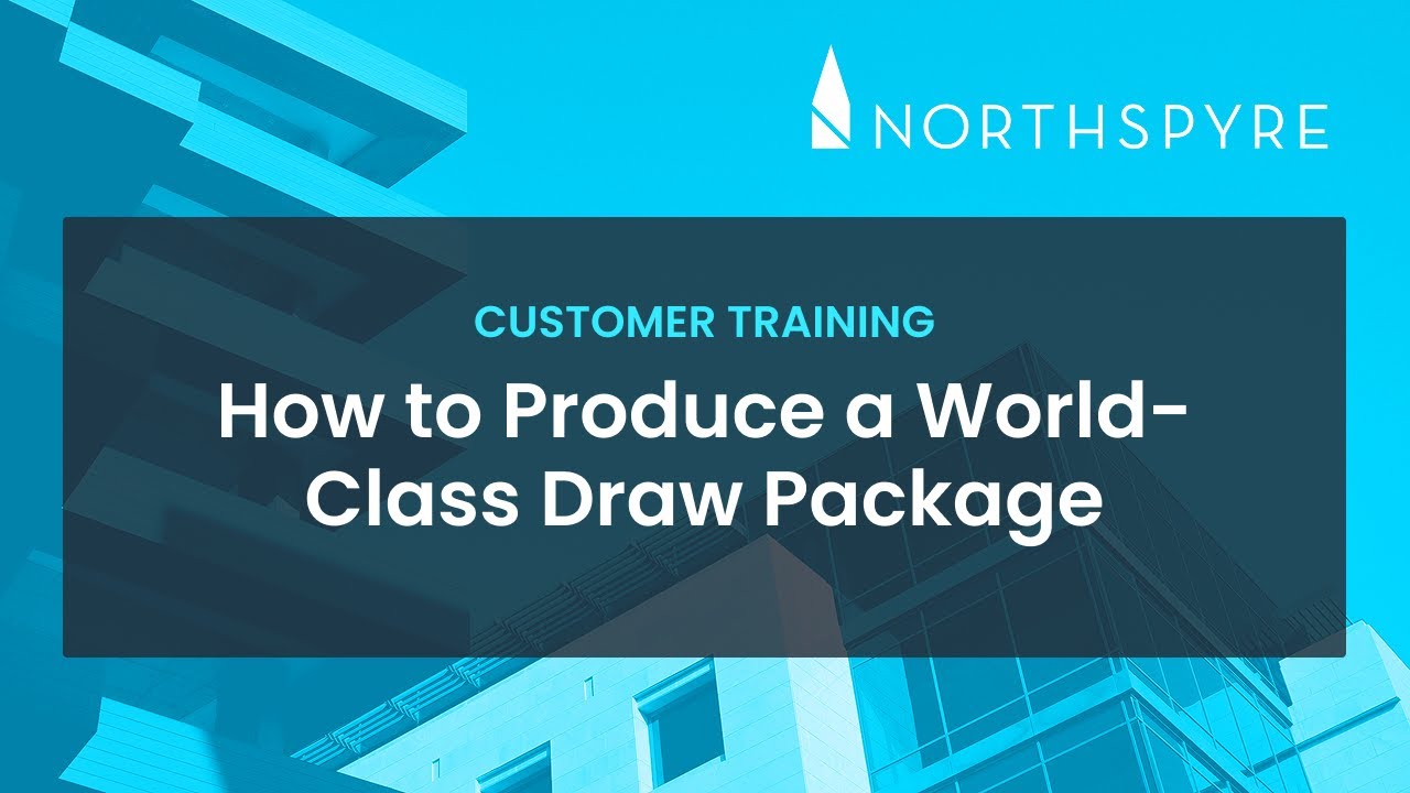 How to Produce a World Class Draw Package - Draw Request Software Overview with Northspyre