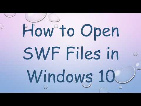 How to Open SWF Files in Windows 10