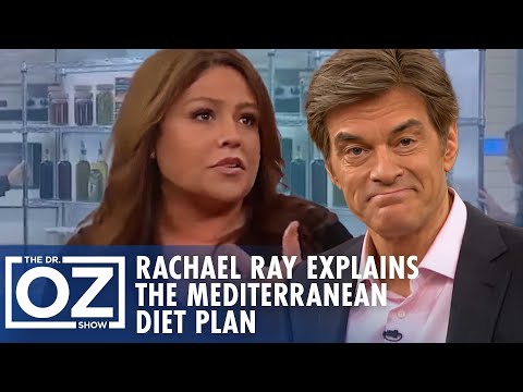 Mediterranean Diet Plan Explained by Rachael Ray | Oz Weight Loss