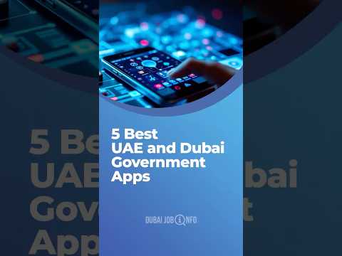 5 Best UAE and Dubai Government Apps