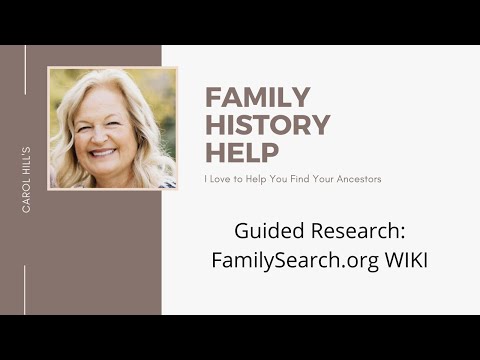 Guided Research: FamilySearch.org WIKI \ Free Genealogy HELP