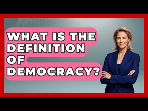 What Is The Definition Of Democracy? | Your Civil Rights Guide