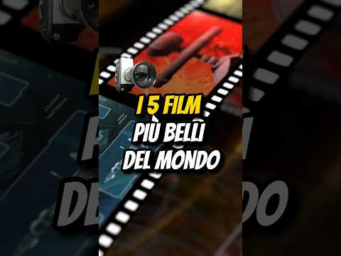 I 5 FILM PIÙ BELLI DEL MONDO🌍
