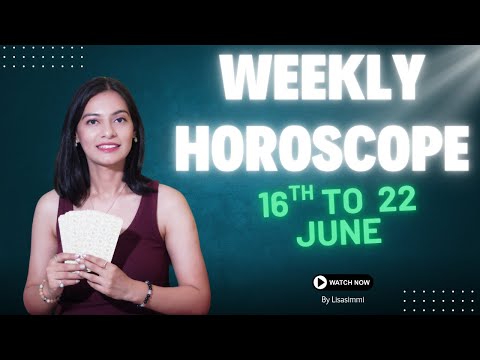 June Weekly Horoscope 16th - 22nd JUNE WEEKLY HOROSCOPE✴︎ 💫 Weekly Horoscope ✴︎💫Weekly rashifal