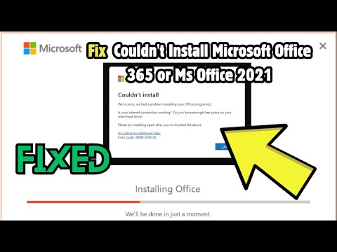 Fix Couldn't Install Microsoft Office 365 or Ms Office 2021 : Error Code 30088 - 2056 (6)