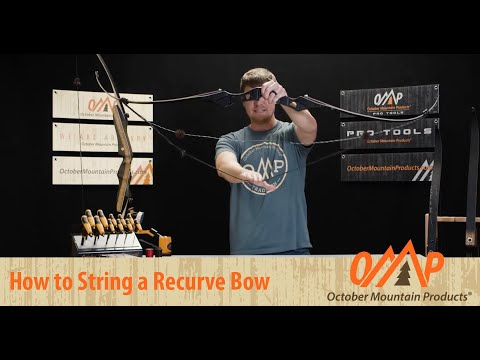How to String a Recurve Bow | October Mountain Products