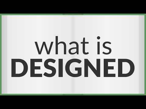 Designed | meaning of Designed