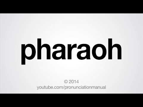 How to Pronounce Pharaoh