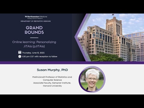 Department of Preventive Medicine Grand Rounds Presentation: Susan Murphy, PhD