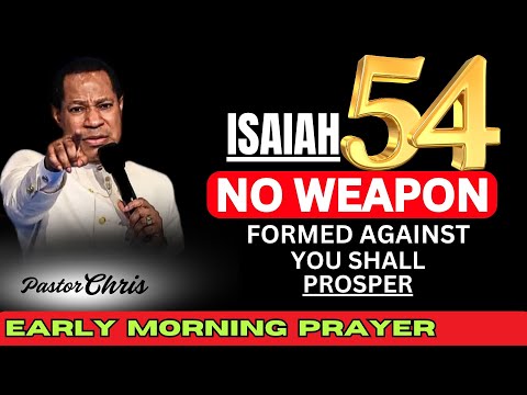 The Secret Power Behind Isaiah 54:17 Bible Verse Revealed by Pastor Chris Oyakhilome.