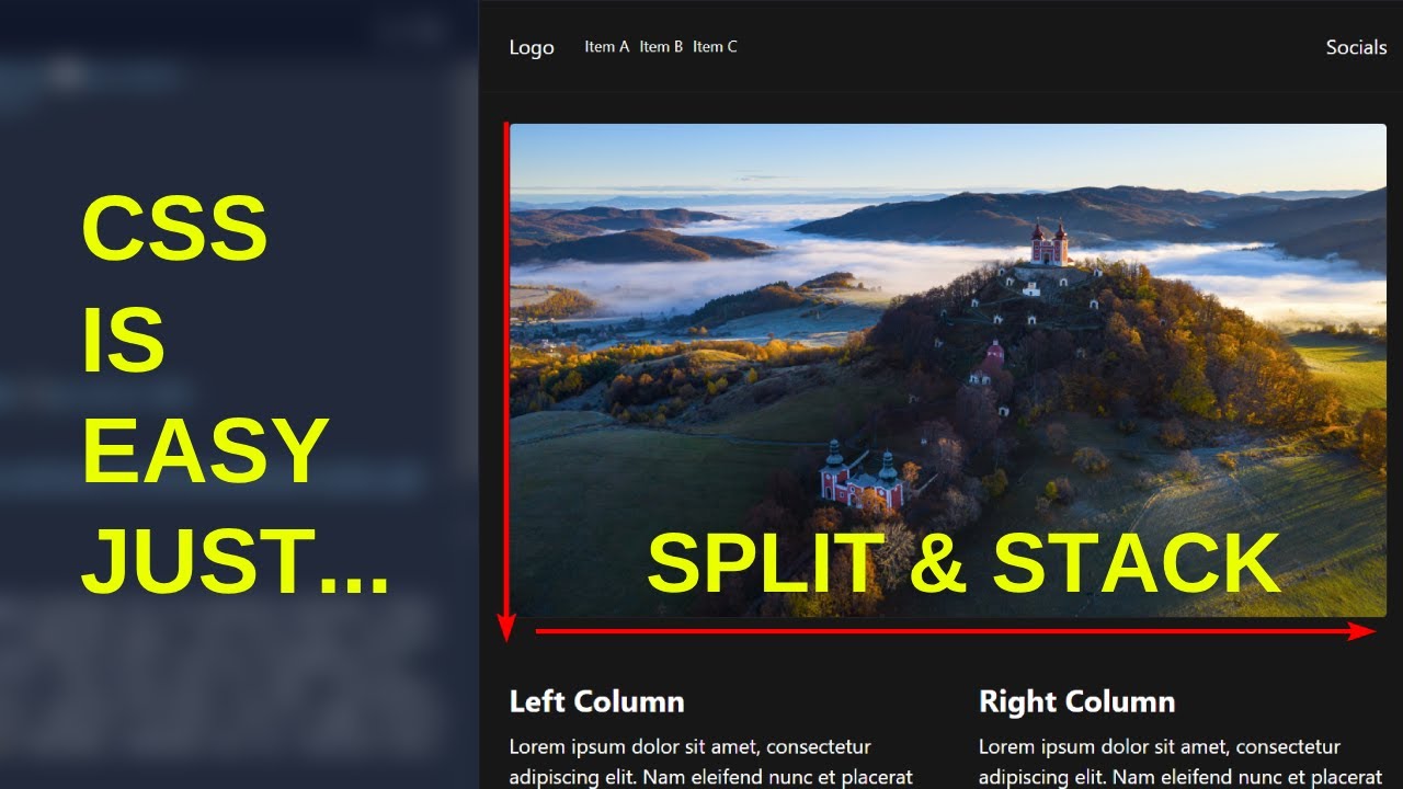 CSS Coding is Easy just... Split & Stack